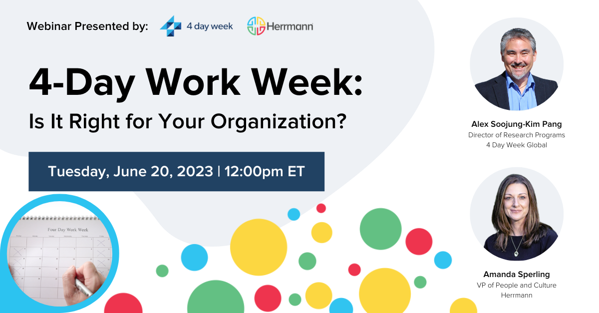 4-Day Work Week: Is It Right for Your Organization | Herrmann